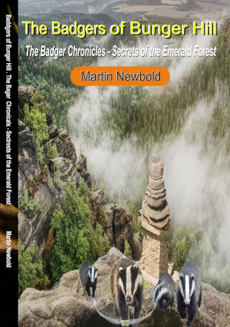 The Badger Chronicles: Secrets of the Emerald Forest by Martin Newbold ...
